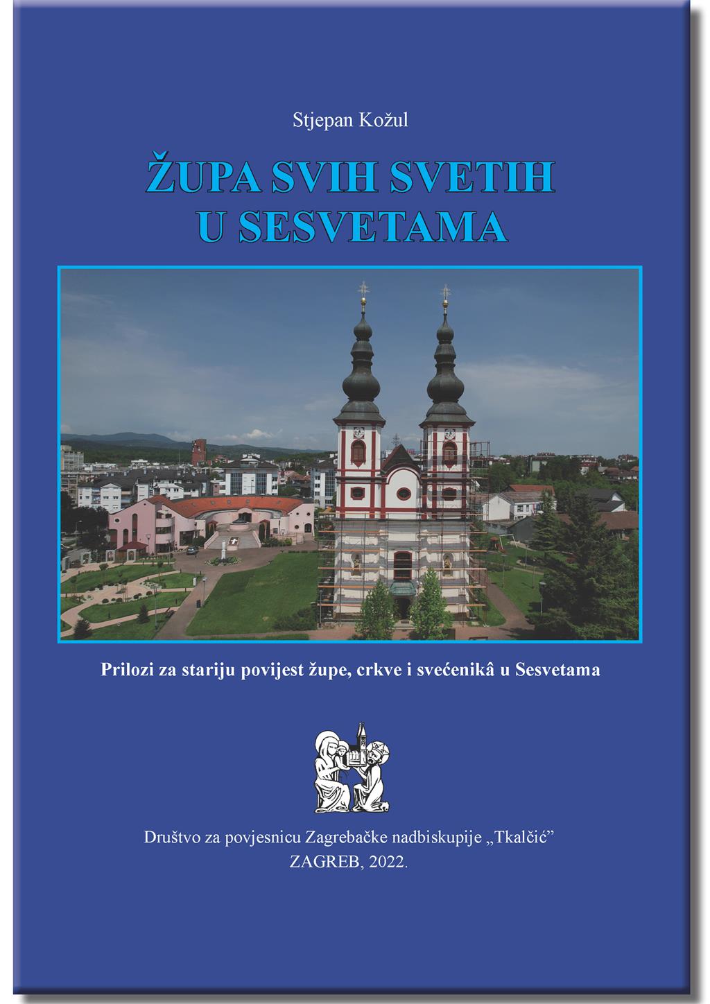 Zagrebačka nadbiskupija - Predstavljanje monografije „Župa Svih svetih ...